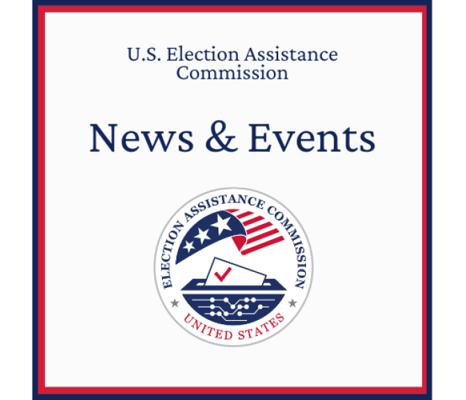 EAC News & Events | U.S. Election Assistance Commission